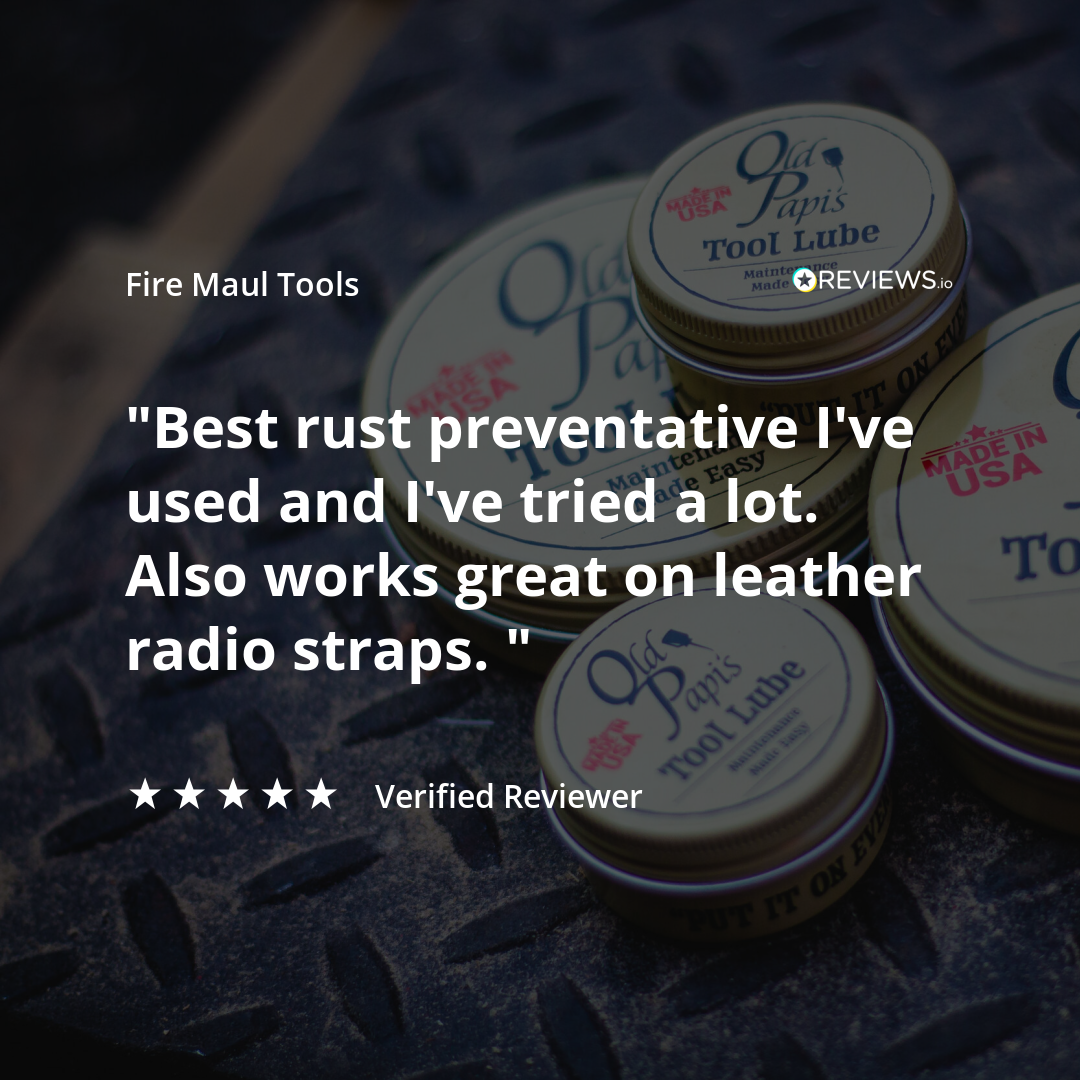 OLD PAPI'S TOOL LUBE – Fire Maul Tools